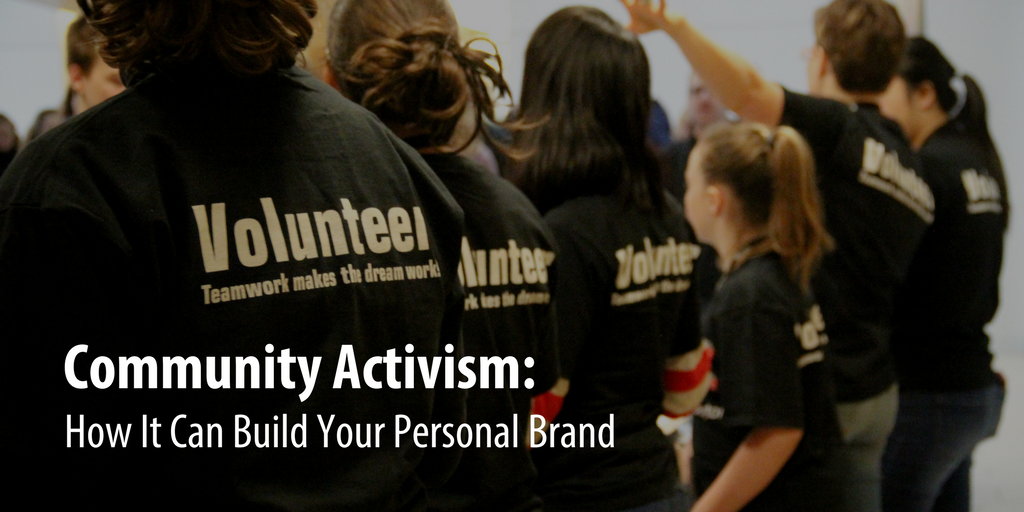 Community Activism: How it can build your personal brand